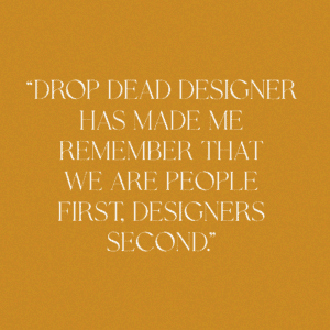 What Everyone Has Been Saying about Drop Dead Designer | byariel.co